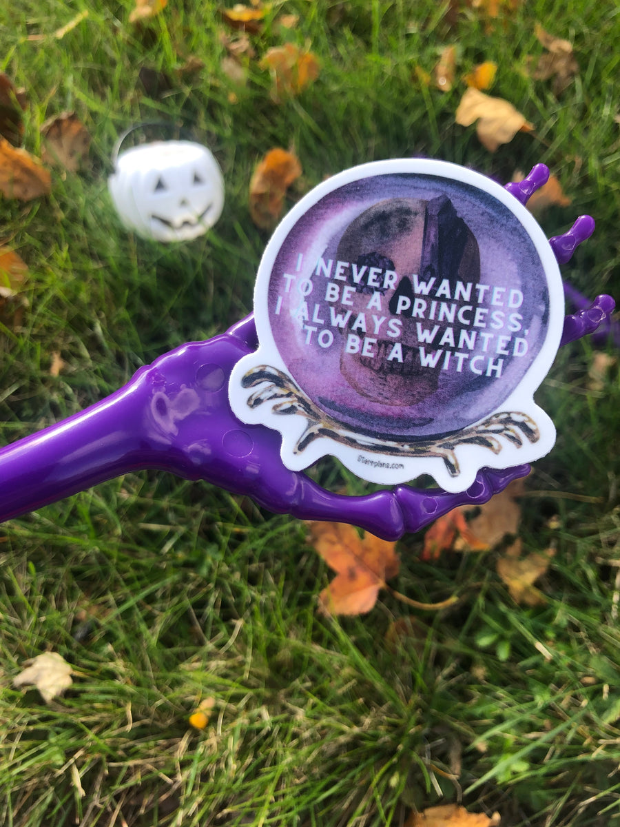 NEW Crystal Ball- "I never wanted to be a princess. I always wanted to – Starr Plans